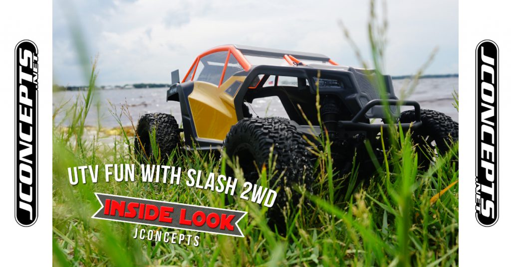 Inside Look – UTV Fun with the 2wd Slash – JConcepts Blog